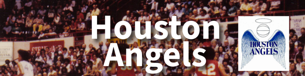 Houston Angels - Remember the WBL